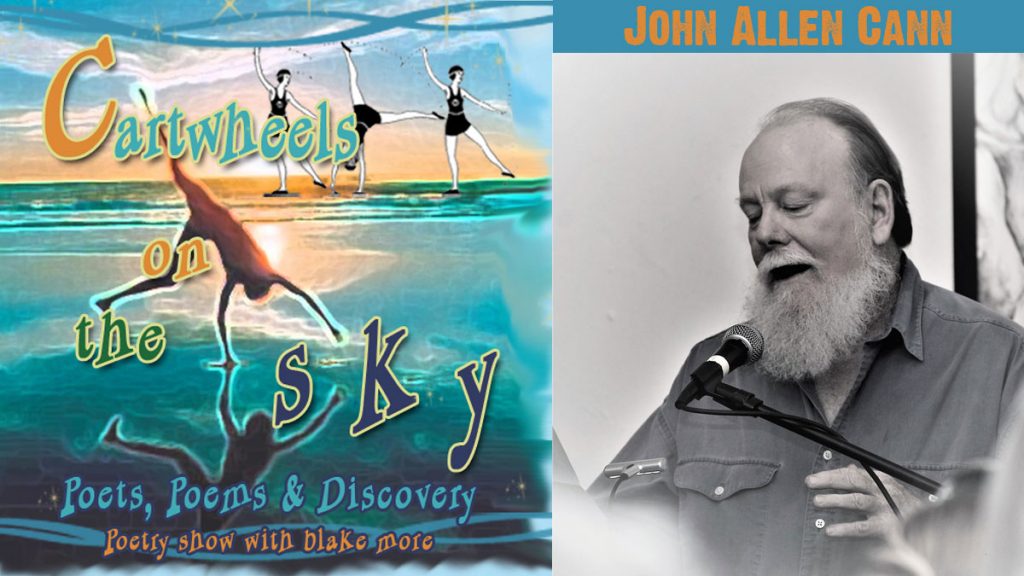 Poet John Allen Cann on Cartwheels on the Sky – B More You